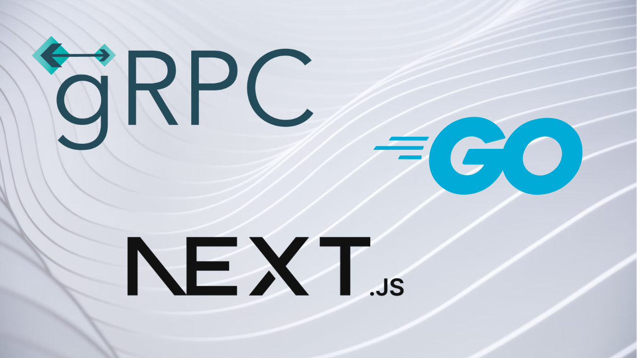 A simple gRPC prototype with Go and NextJS | MerwynCarrillos.com